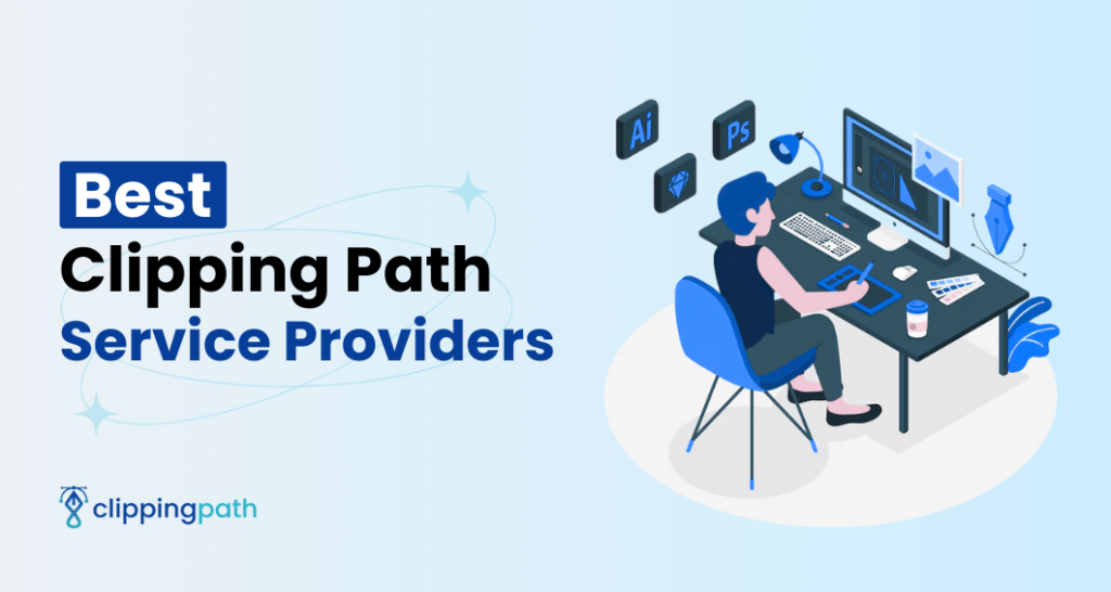 7 Best Clipping Path Service Providers in 2025 - Meta Clipping Path